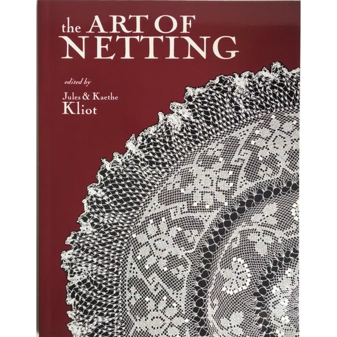 The Art of Netting – Shuttles, Spindles & Skeins